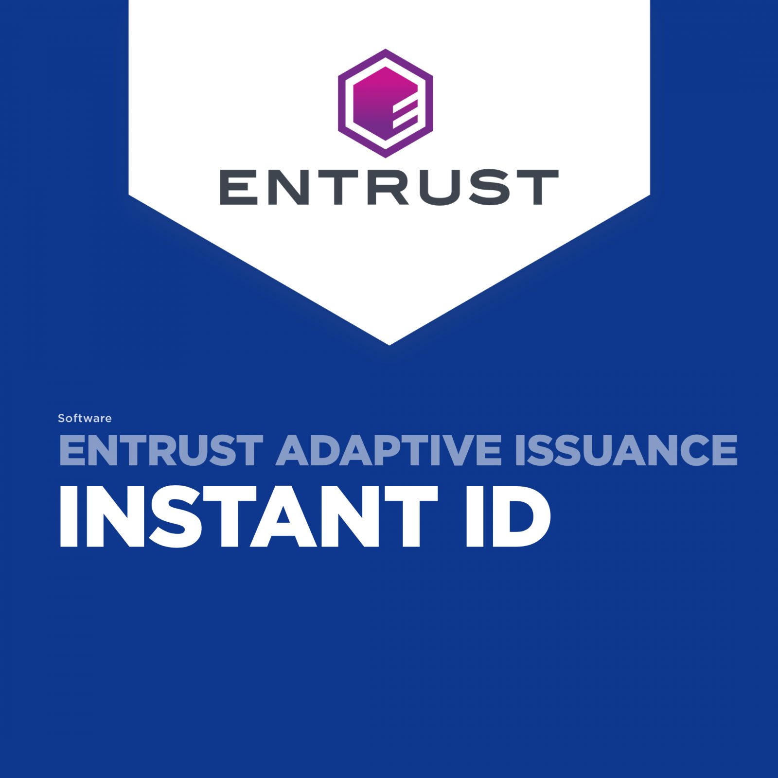 Entrust Adaptive Issuance Instant ID Pro Edition Software