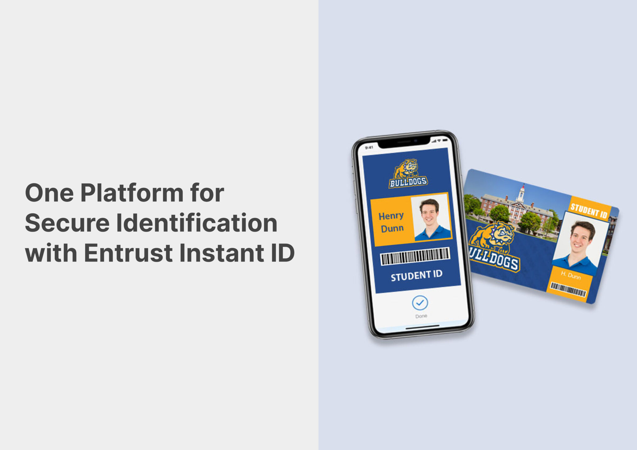 One Platform for Secure Identification - Entrust Instant ID